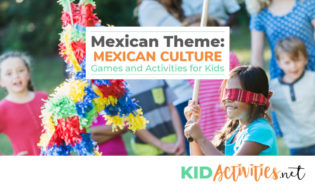 Mexican Theme: Mexican Culture Games and Activities for Kids