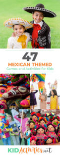 Mexican Theme: Mexican Culture Games and Activities for Kids