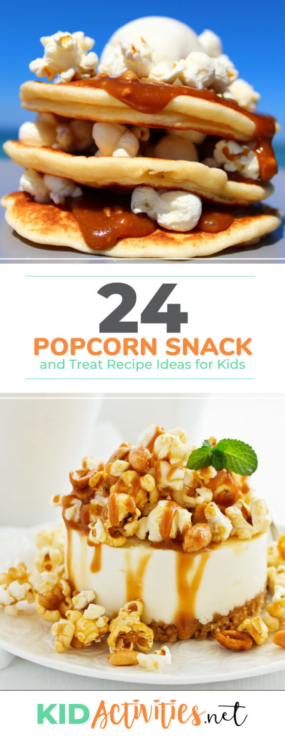24 Popcorn Snack and Treat Recipe Ideas for Kids