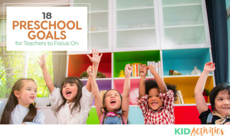 18 Preschool Goals Teachers Should Focus On | Kid Activities
