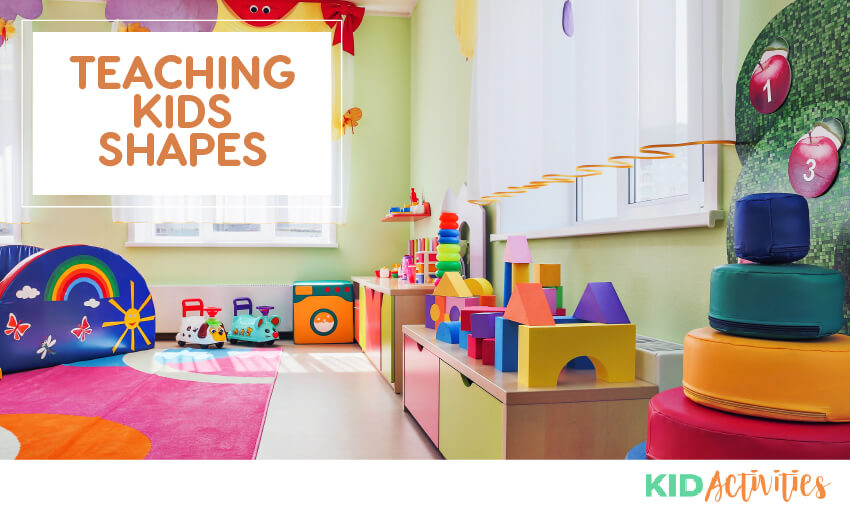When Do Kids Learn Shapes Kid Activities When Do Kids Learn Shapes Kid Activities